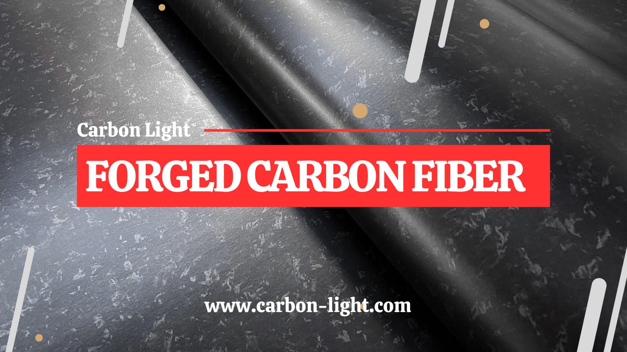 Forged Carbon Fiber - Carbon Light